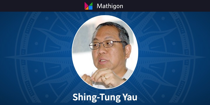 Shing-Tung Yau – Timeline of Mathematics – Mathigon