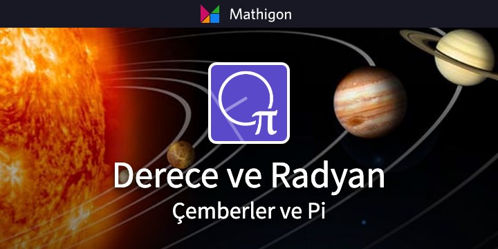 Derece ve Radyan – Çemberler ve Pi – Mathigon