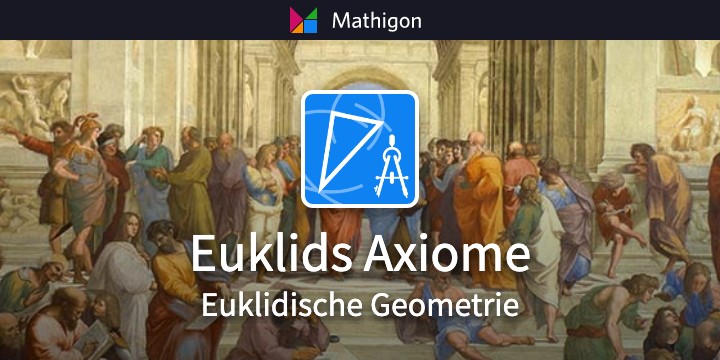 Euklids Axiome – Euklidische Geometrie – Mathigon