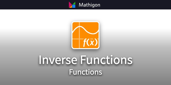 Inverse Functions Functions Mathigon 8003