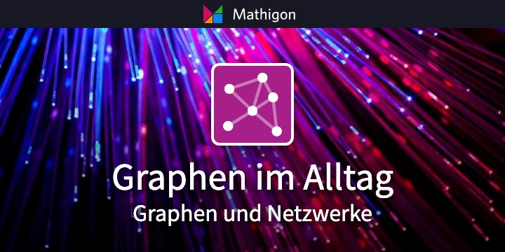 Graphen im Alltag – Graphen und Netzwerke – Mathigon
