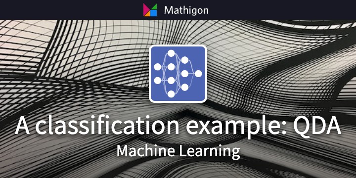 A classification example: QDA – Machine Learning – Mathigon