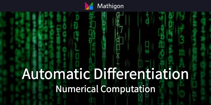 Automatic Differentiation – Numerical Computation – Mathigon Automatic Differentiation – Numerical Computation – Mathigon