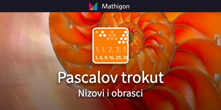 Pascalov trokut – Nizovi i obrasci – Mathigon